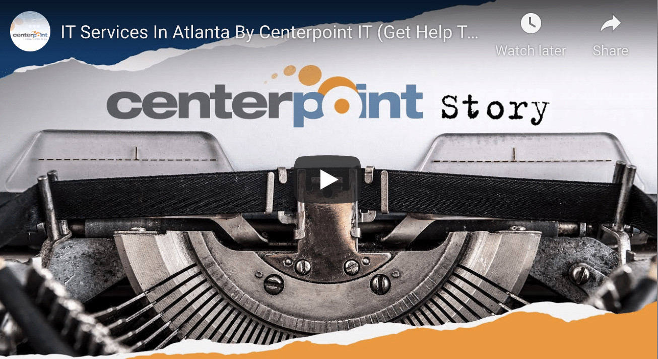IT Company In Georgia: Centerpoint IT (Call For Support Today)